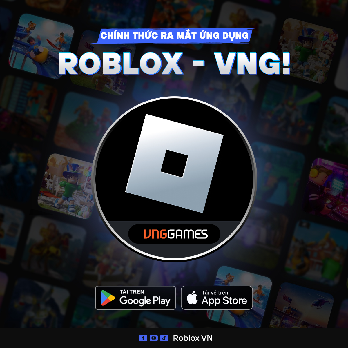 ỨNG DỤNG ROBLOX - VNG CHÍNH THỨC RA MẮT TẠI THỊ TRƯỜNG VIỆT NAM - Game2T